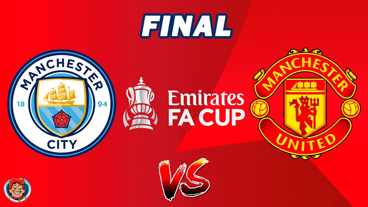 MANCHESTER CITY x MANCHESTER UNITED | FINAL of FA CUP | Simulation FIFA ...