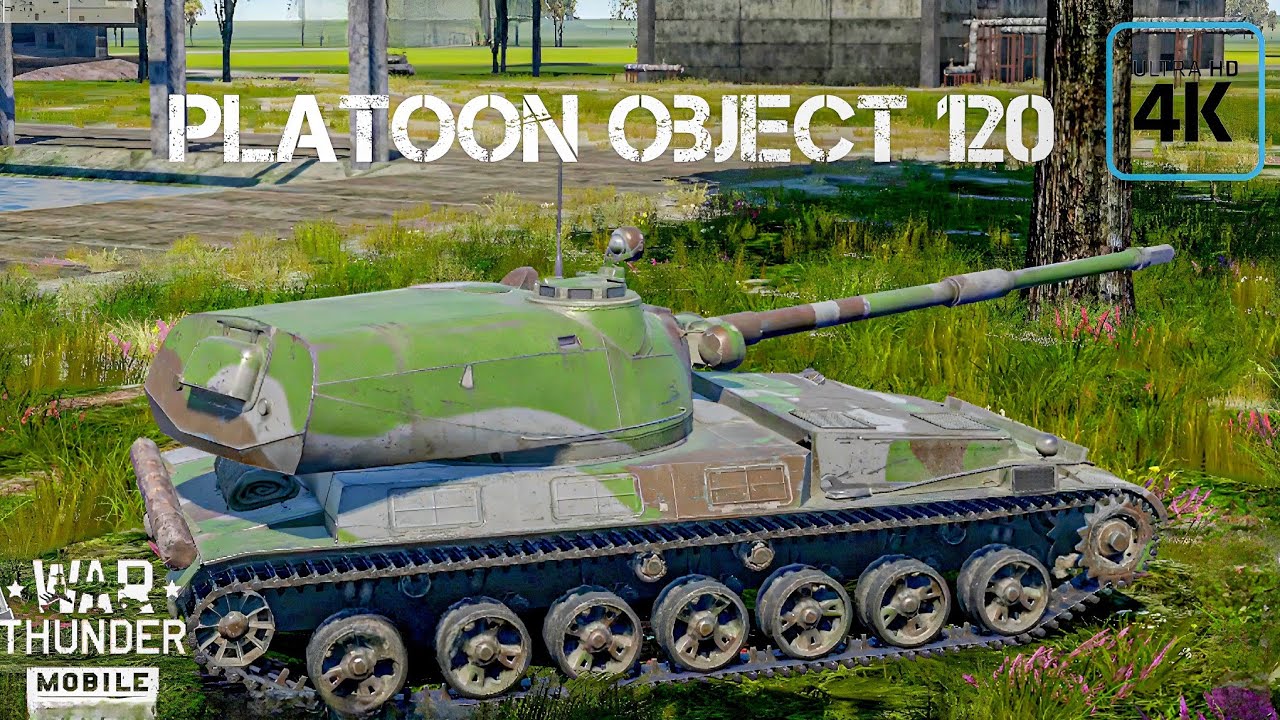Platoon Object 120 : HIGH VOLTAGE Fight - War Thunder Mobile - YouTube