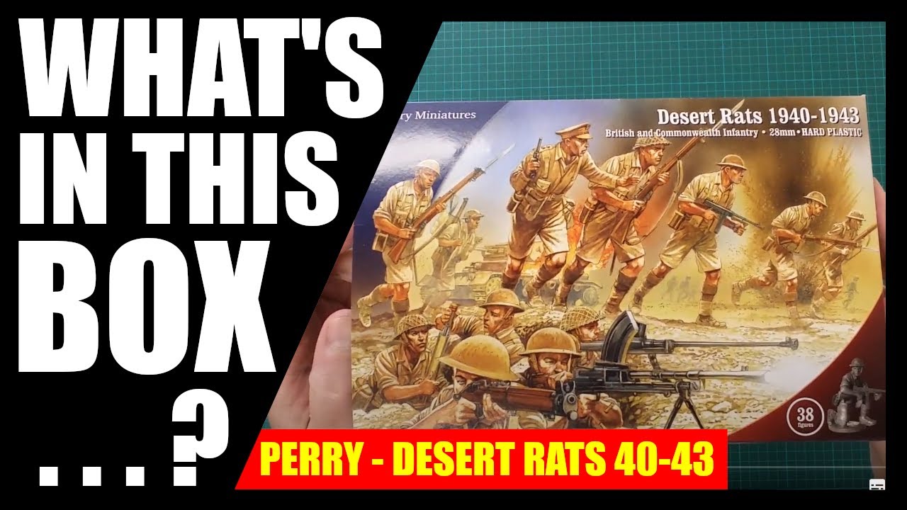 661 - Perry Miniatures Desert Rats 1940-1943 in 28mm Scale - YouTube