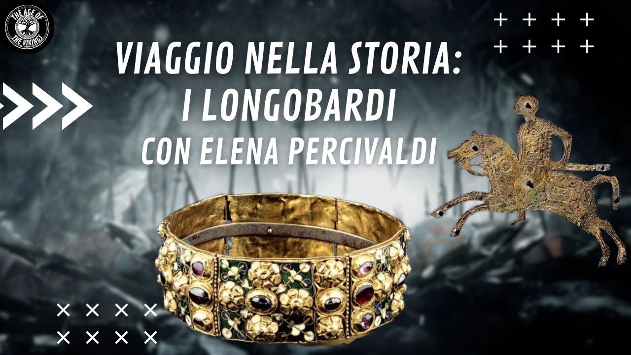 Viaggio Nella Storia: I Longobardi con Elena Percivaldi - YouTube