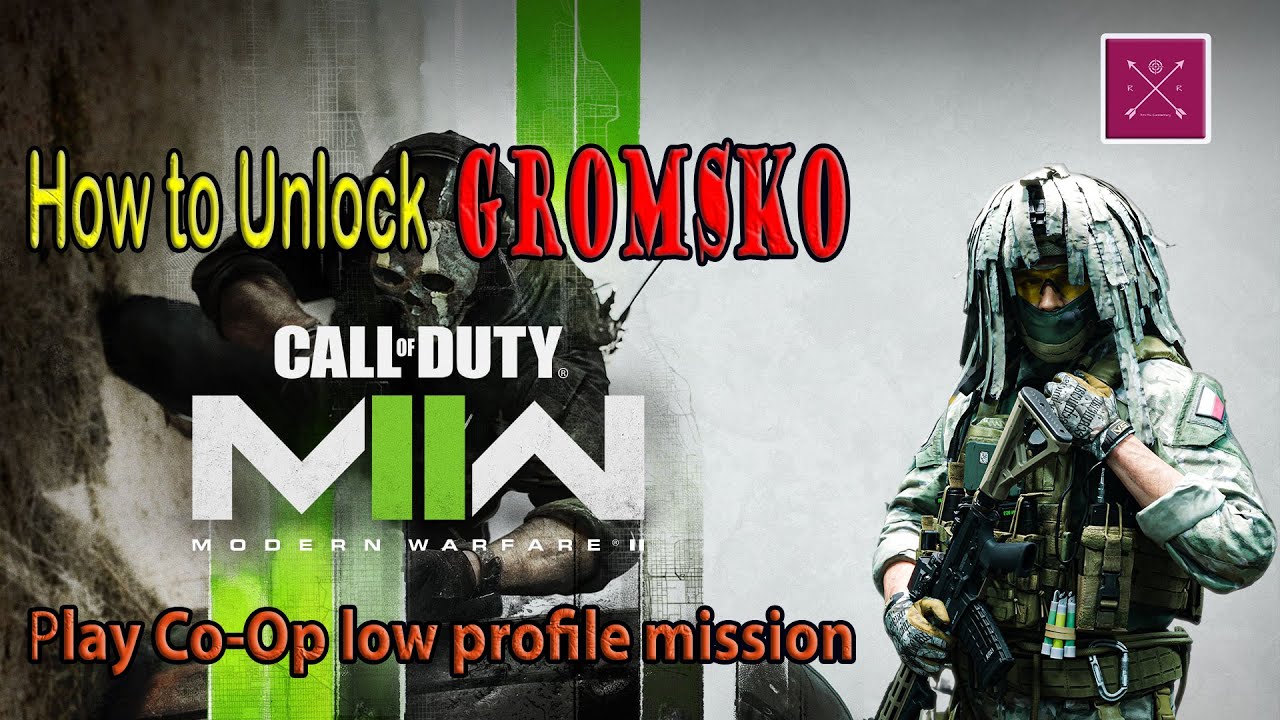 HOW TO UNLOCK GROMSKO OPERATOR SKIN in MODERN WARFARE 2 | LOW PROFILE ...