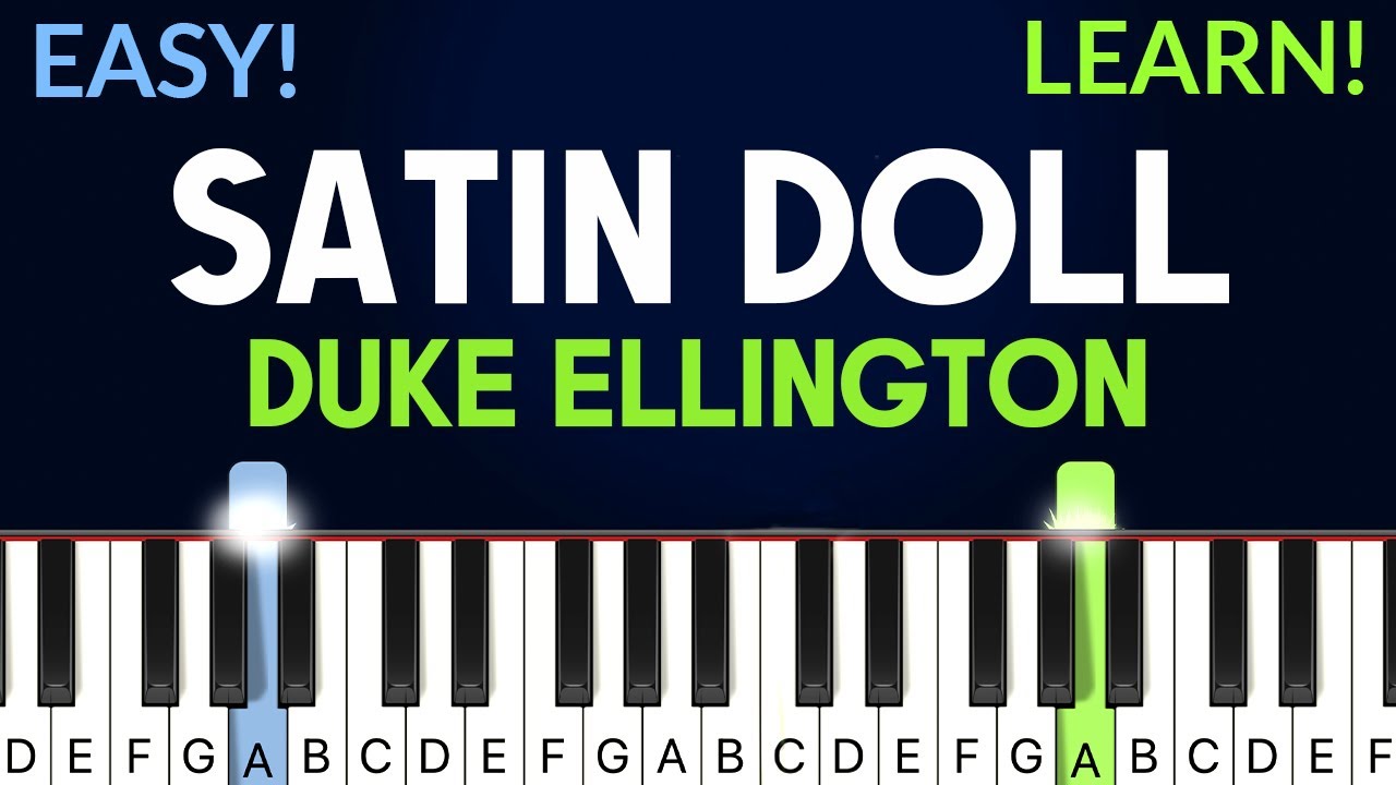 Satin Doll - Duke Ellington | EASY Piano Tutorial - YouTube