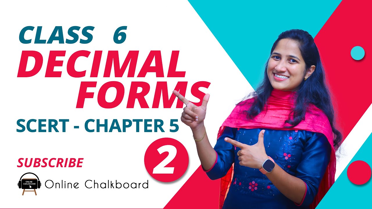 Class 6 | MATHS | Chapter 5 - DECIMAL FORMS - Part 2 | SCERT | Kite ...