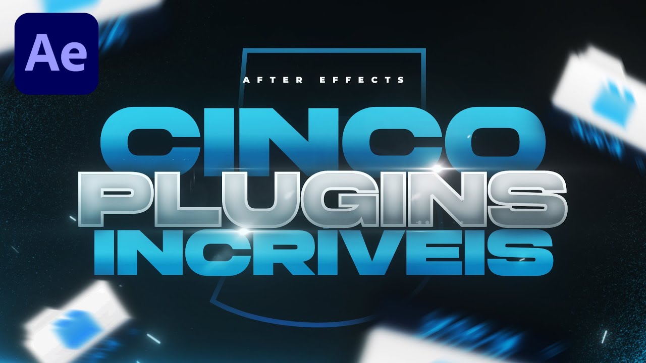 TOP 5 PLUGINS INCRÍVEIS PARA AFTER EFFECTS - YouTube