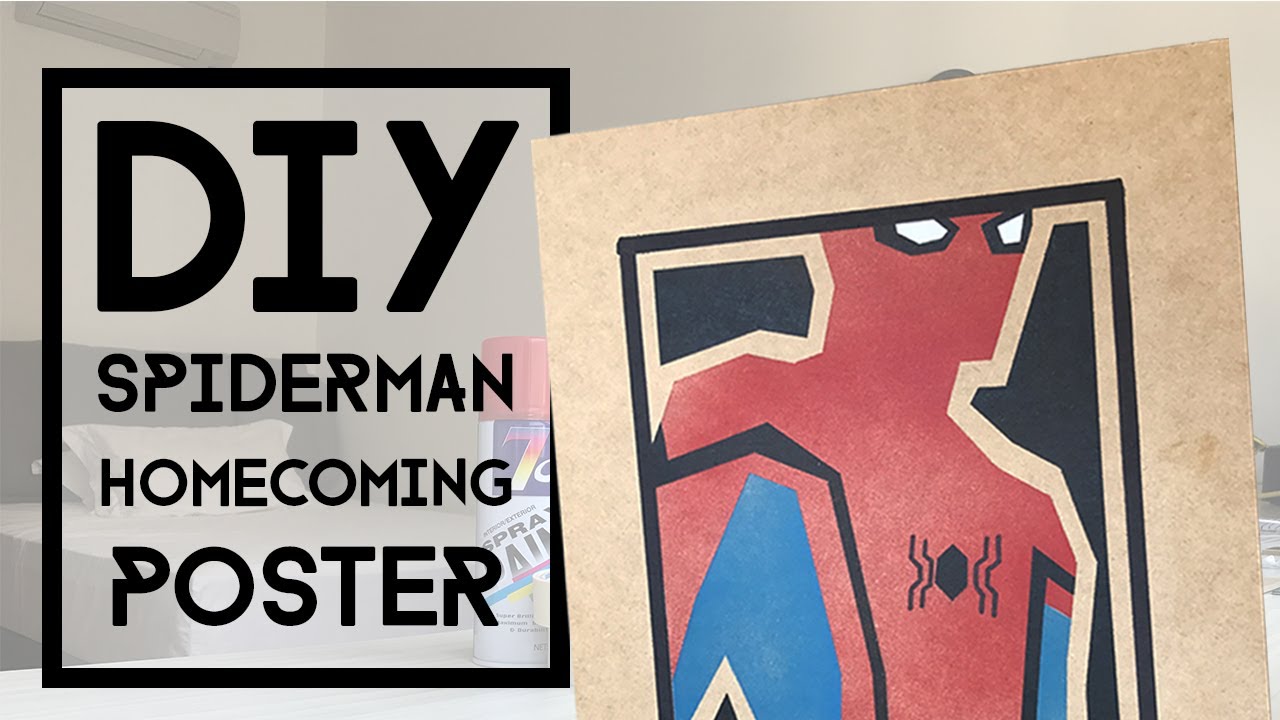 DIY Spiderman Homecoming Poster from Masking Tape & Spray Paints ...