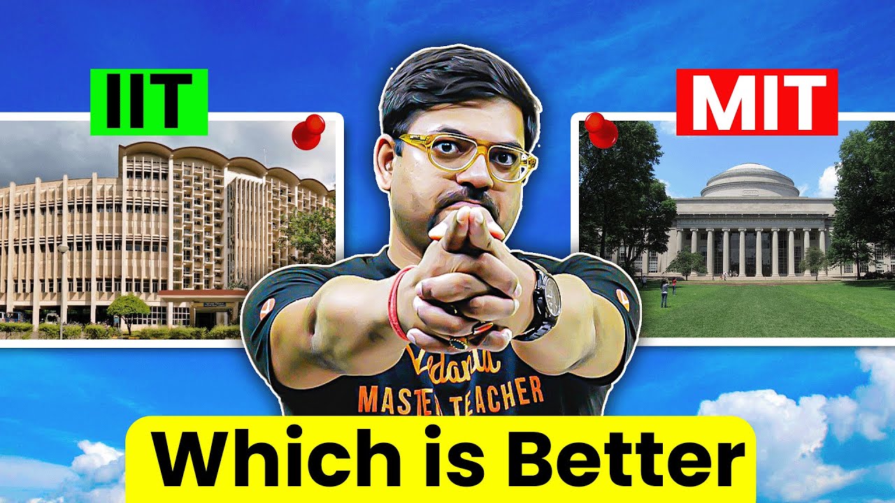 IIT vs MIT: Which is Better? | Genuine Advice by Harsh Sir - YouTube