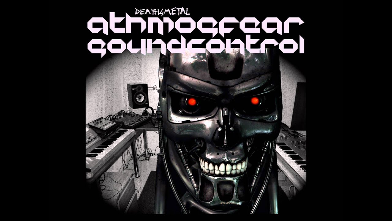 Athmosfear Soundcontrol - Terminator Never Die - YouTube