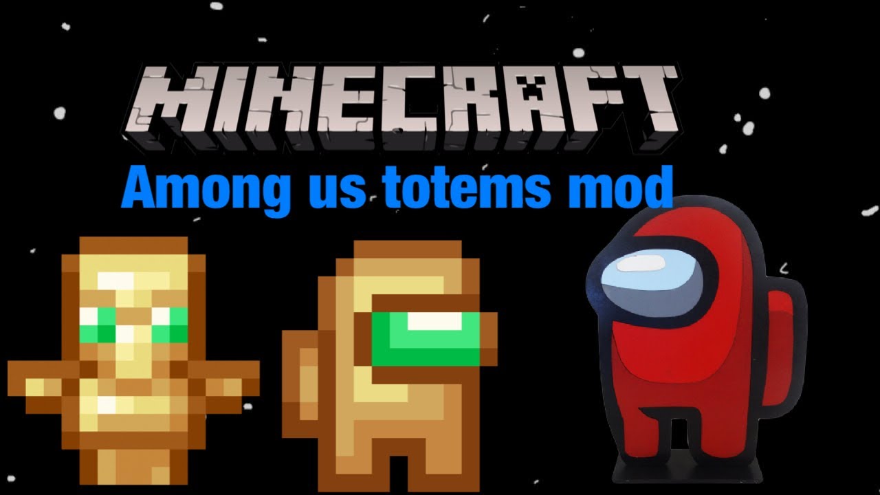 Minecraft (Among us totems mod) - YouTube