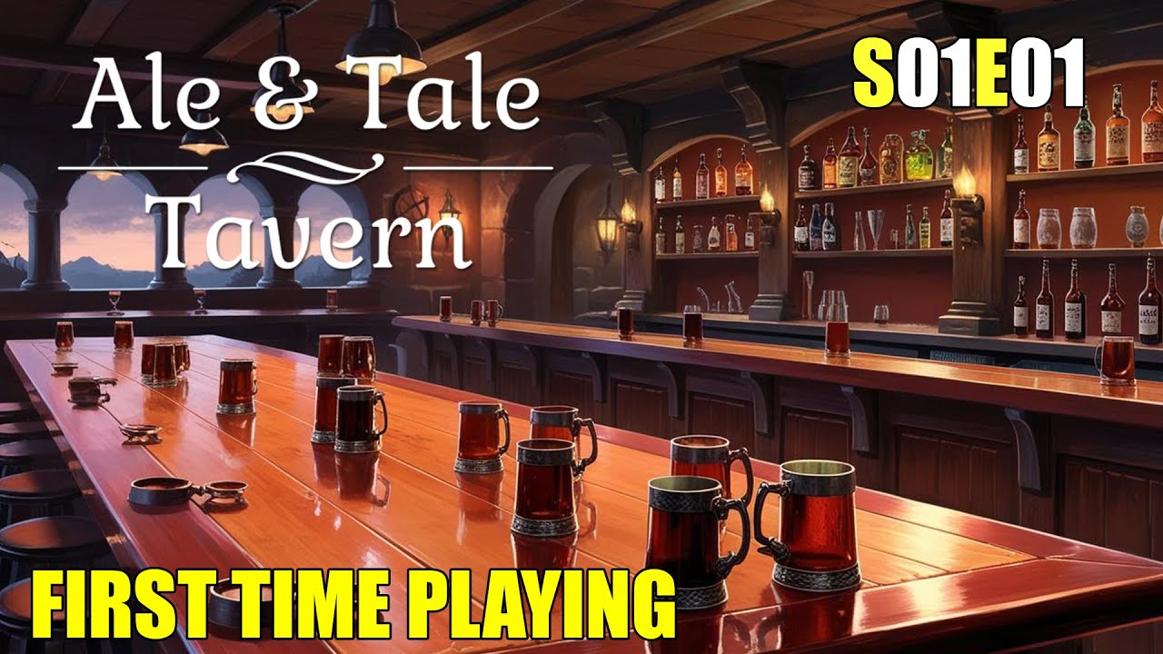 🔴 First Time Playing This Tavern Simulator | S01E01 | Ale & Tale Tavern ...
