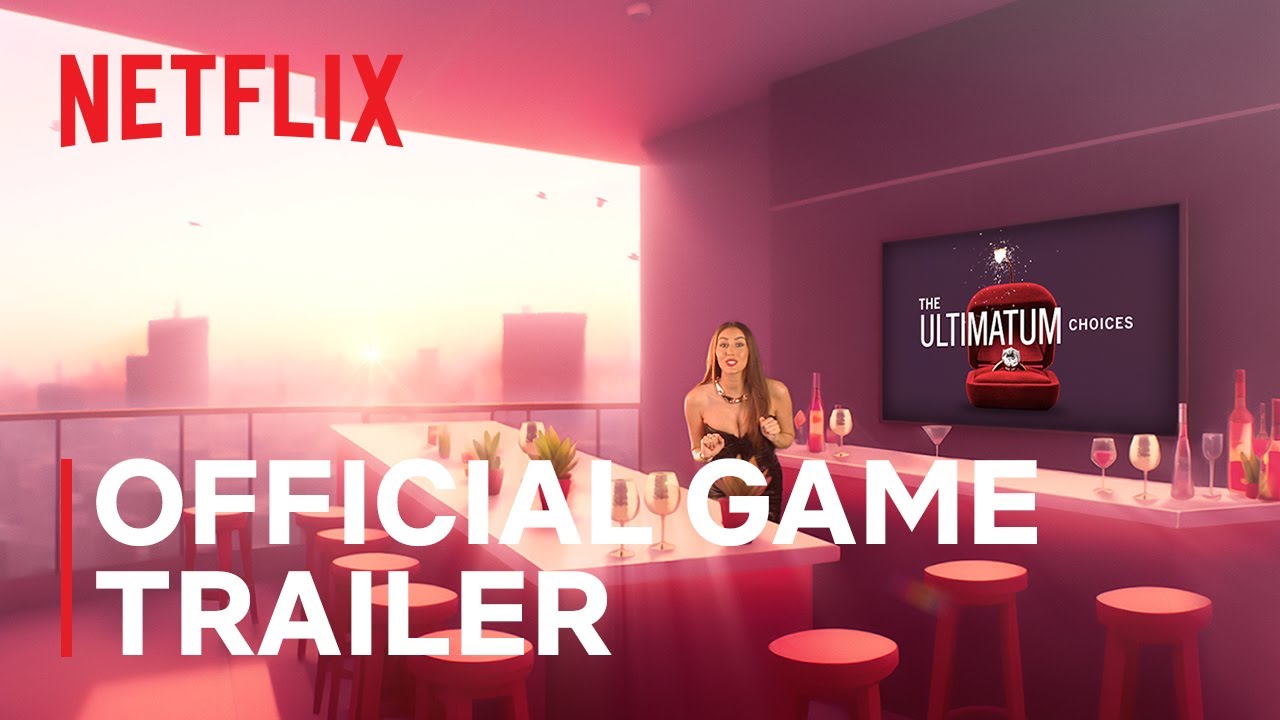 The Ultimatum: Choices | Official Game Trailer | Netflix - YouTube