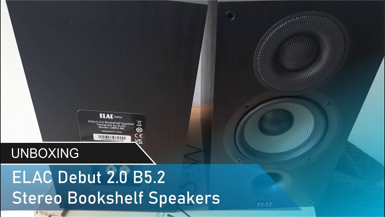 Unboxing & Sound Test - ELAC Debut 2.0 B5.2 Stereo Bookshelf Speaker/2. ...
