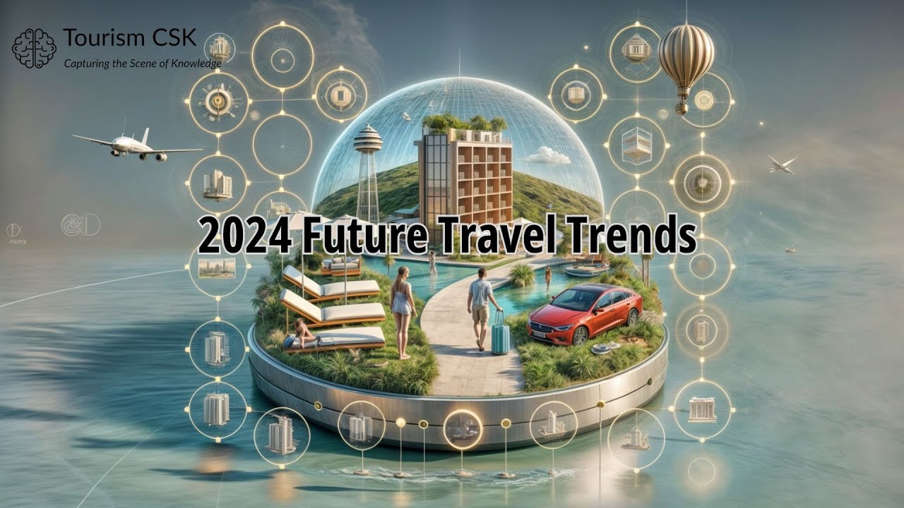 2024 Future Travel Trends - Hospitality Industry - YouTube