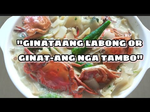 GINATAANG LABONG OR GINAT-AN NGA TAMBO ||ILONGGO RECIPE - YouTube
