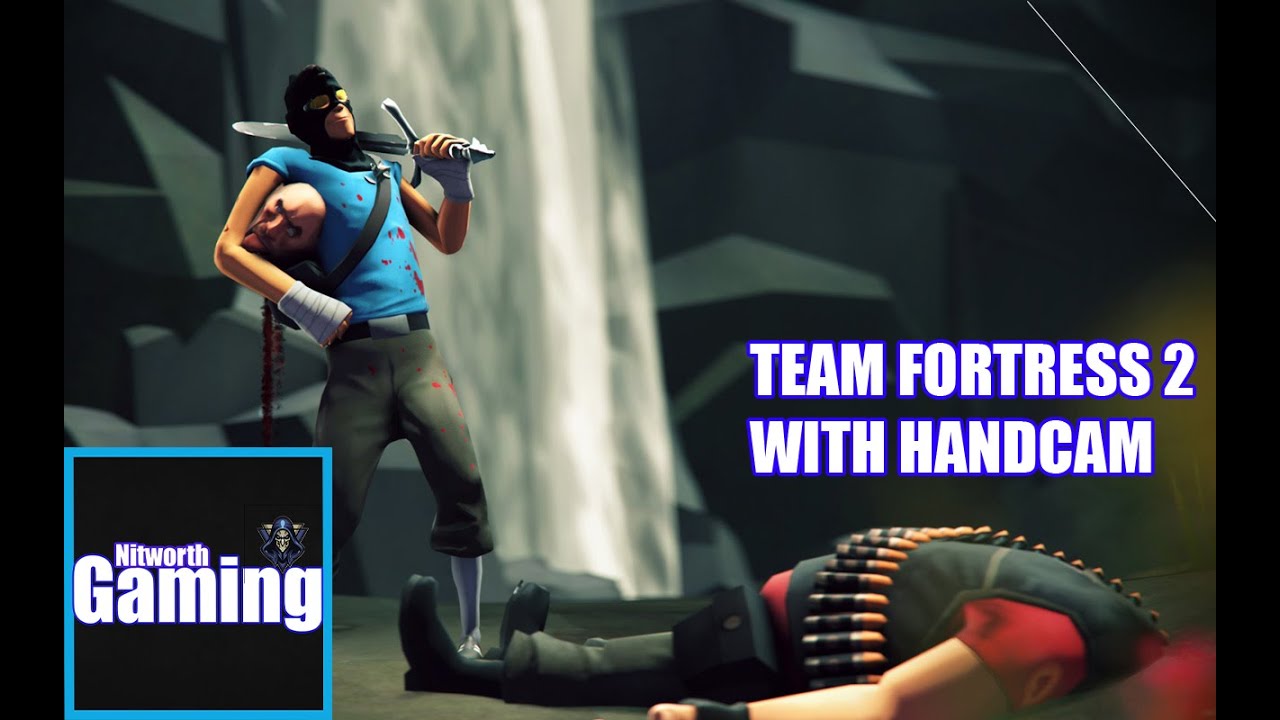 Team Fortress 2: Live with (HandCam) - YouTube