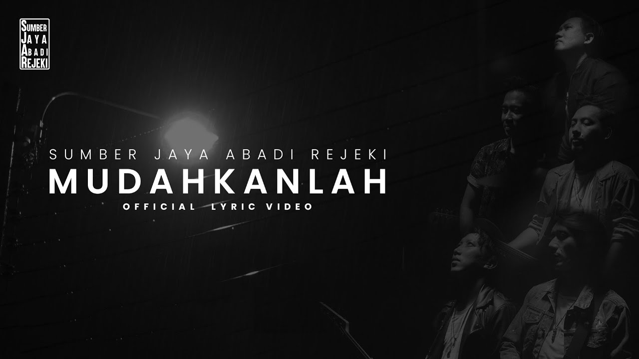 SUJAR - MUDAHKANLAH ( OFFICIAL LYRIC VIDEO ) - YouTube