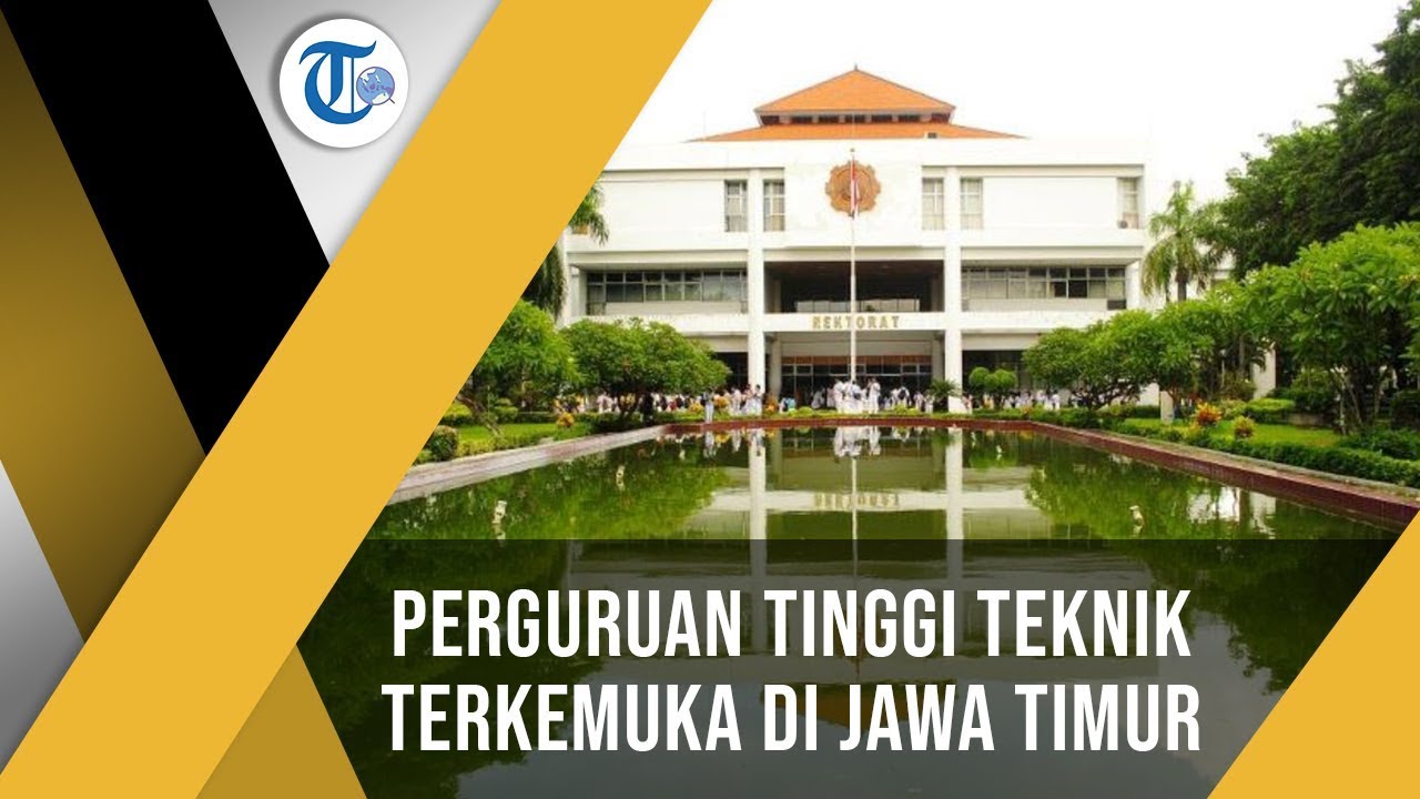 Institut Teknologi Sepuluh Nopember ITS, Perguruan Tinggi Negeri yang ...