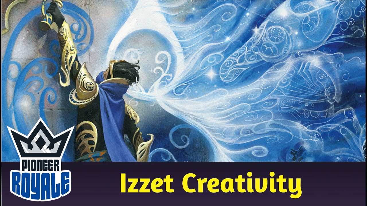PIONEER | Deck: Izzet Creativity - Pioneer Royale 200 - YouTube