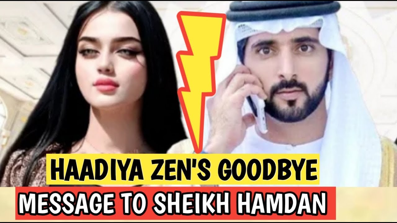 Haadiya Zen's FAREWELL MESSAGE To He Love Sheikh Hamdan💔 IT'S OVER ...