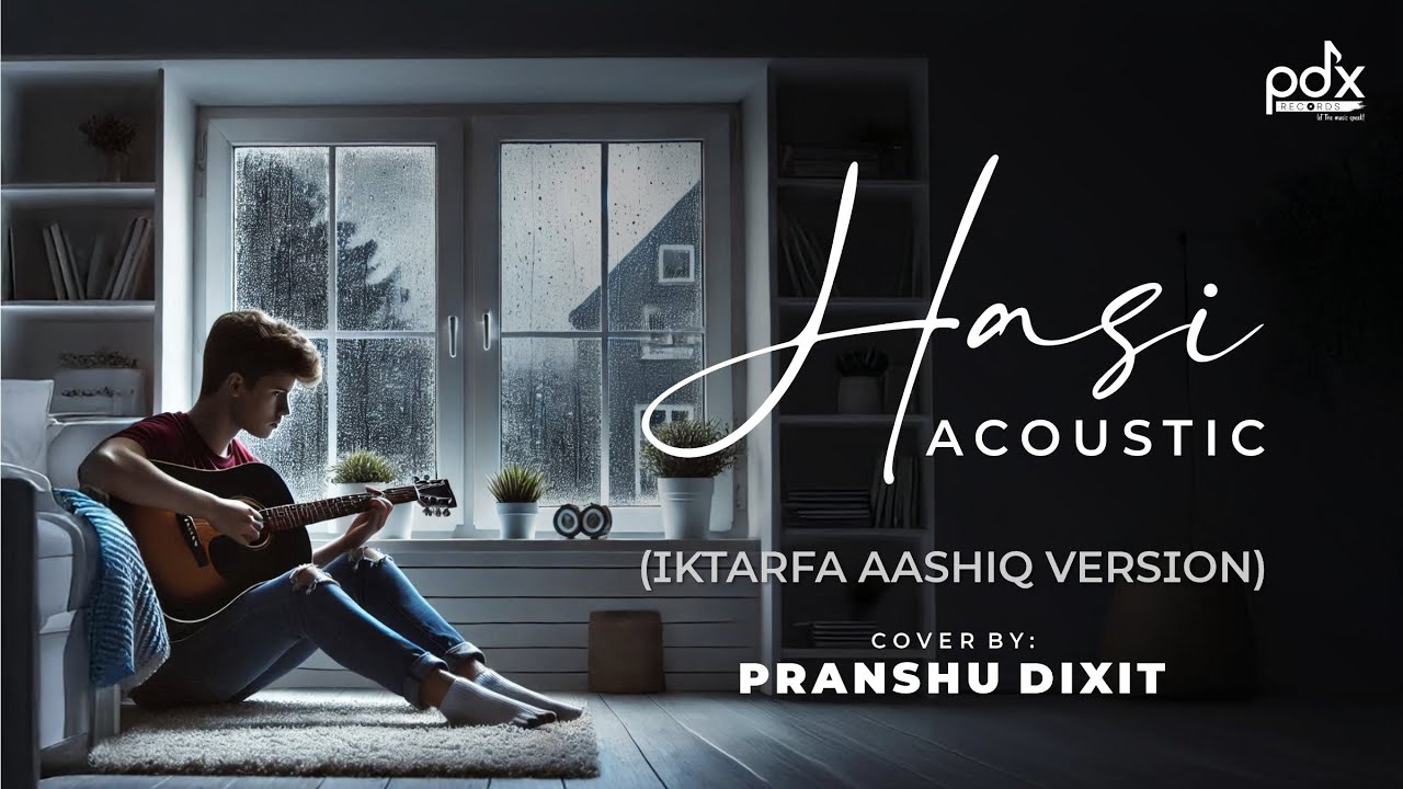 HASI (IKTARFA AASHIQ VERSION) | Pranshu Dixit | Ami Mishra, KASYAP ...