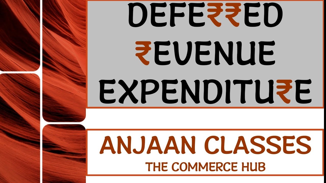 DEFERRED Revenue Expenditure Capital Vs Revenue Full Video Link And deferred-revenue-expenditure-capital-vs-revenue-full-video-link-and