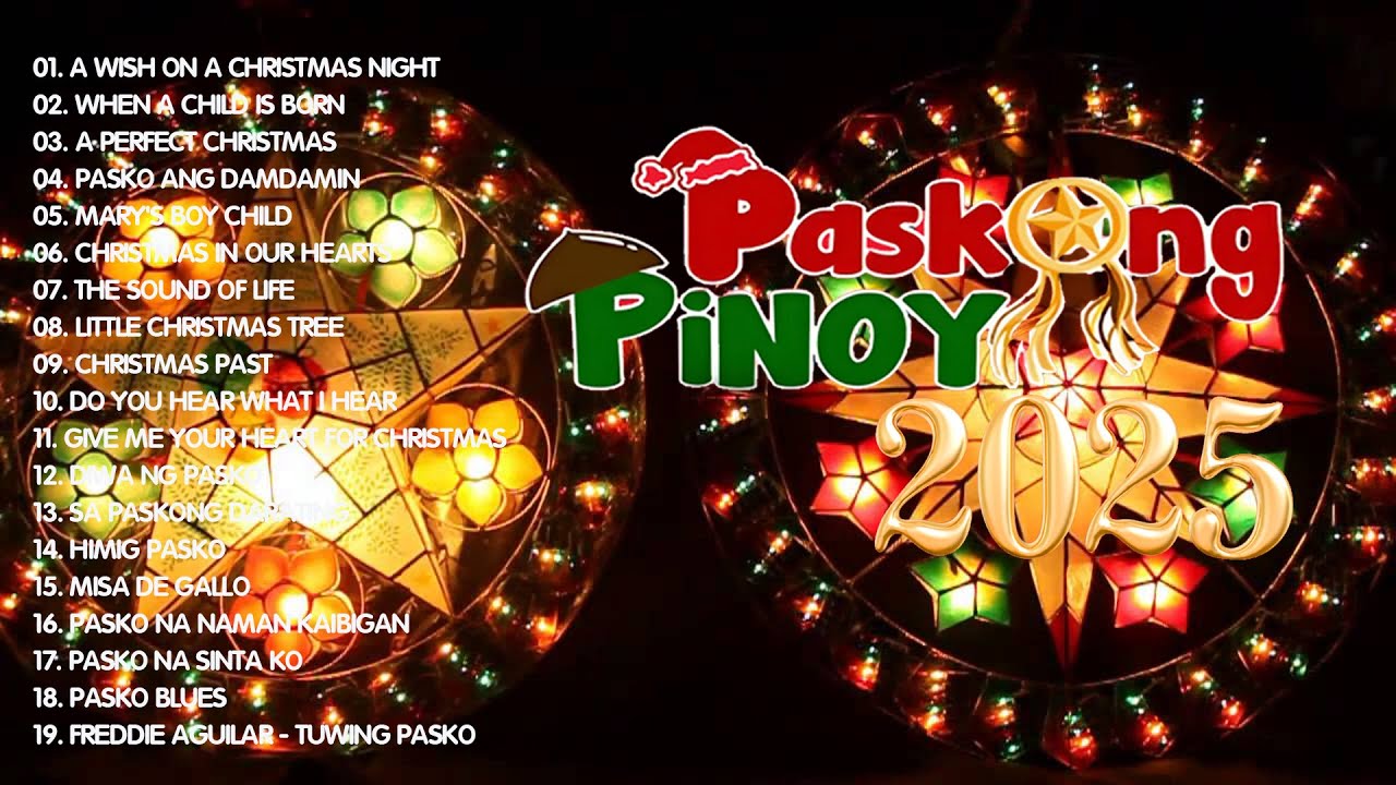 Paskong Pinoy Medley 2025 🌲 Paskong Pinoy Best Tagalog Christmas Songs ...