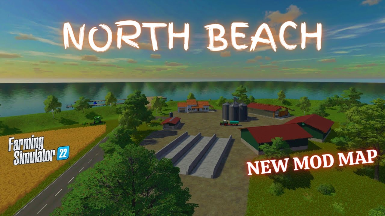 "NORTH BEACH" FS22 Map Tour/Review | New Mod Map | Farming Simulator 22 ...