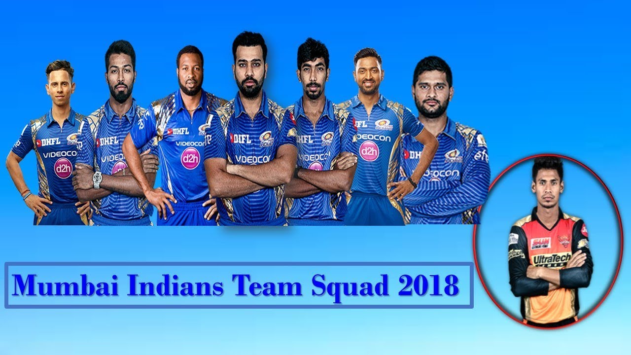 IPL 2018 Mumbai Indians Final Squad IPL 2018 | Indian Premium League ...
