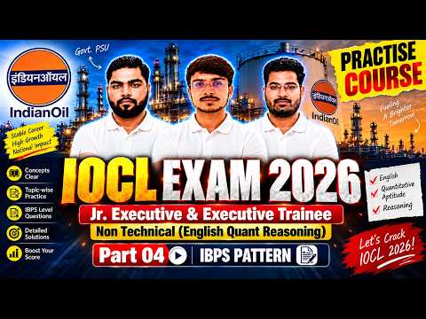 IOCL Exam 2026 | IOCL Non Technical | IBPS Pattern | Part 04