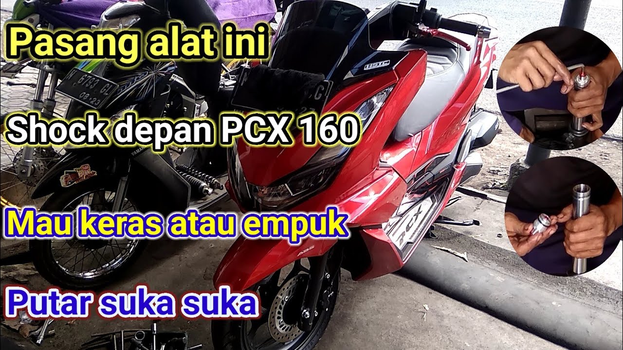 Cara membuat shock depan PCX 160 empuk pasang preload/adjust upgrade ...