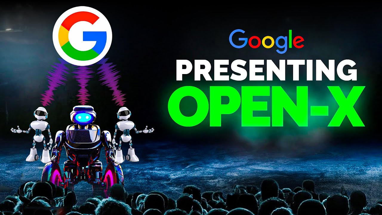 Google’s Open-X Revolutionary AI Modal Controls Robots Of All Kinds ...