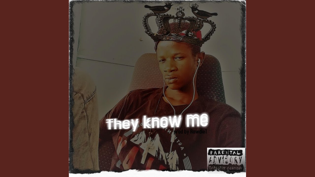 They Know Me - YouTube