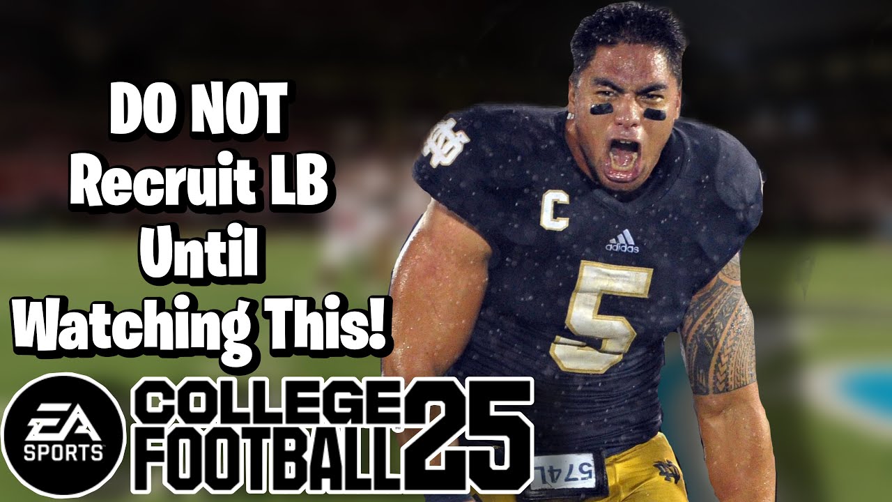 DO NOT Recruit LB Until Watching This! Dynasty CFB 25 - YouTube