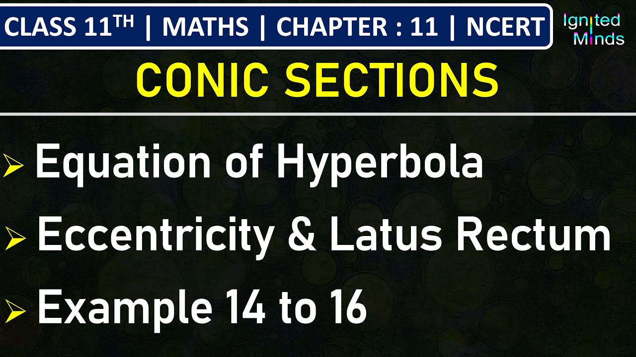 Class 11th Maths | Hyperbola (Equation, Eccentricity & Latus Rectum ...