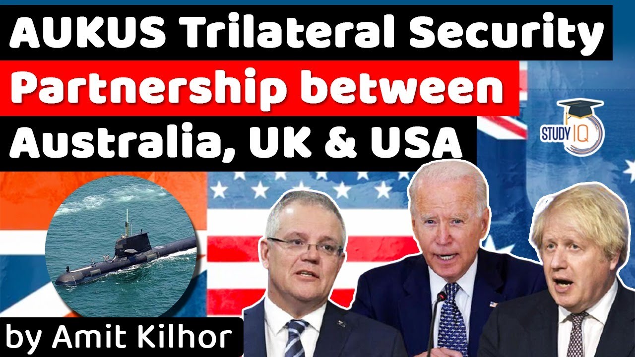 US UK Australia form new security partnership AUKUS to counter China in ...