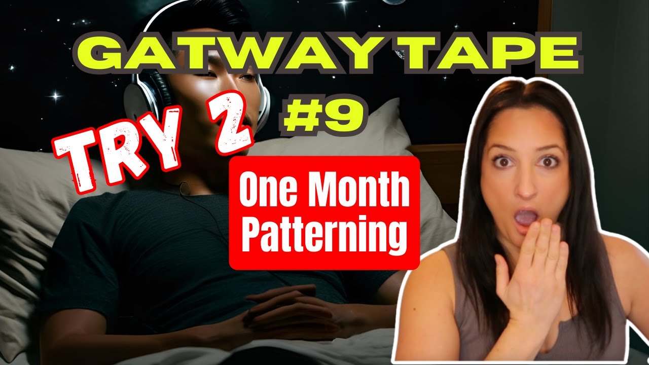 Tape 9 Wave 2: Threshold 3 One Month Patterning: Try 2 #gatewayexperience #hemisync # ...