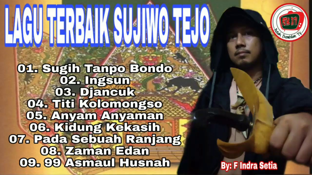 9 LAGU TERBAIK SUJIWO TEJO FULL ALBUM - YouTube