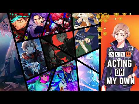Act 11 - ACTING ON MY OWN