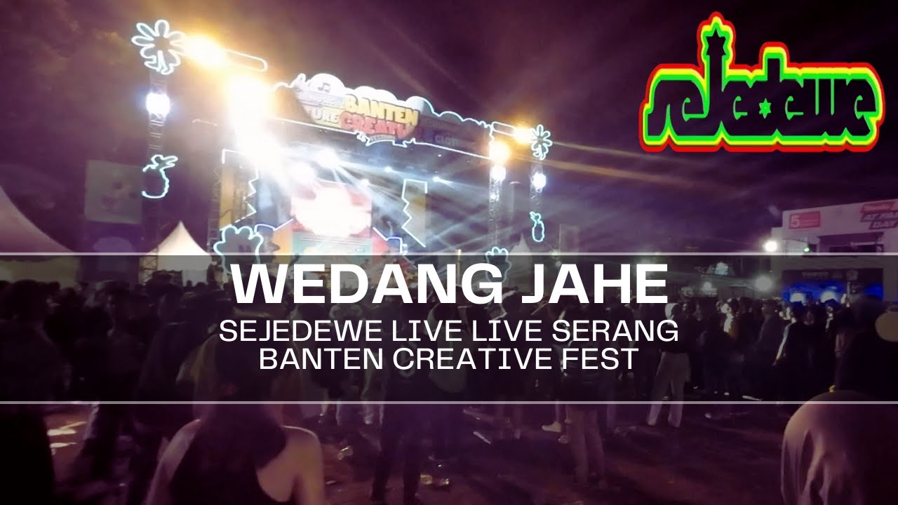 Sejedewe Wedang Jahe | Live Serang Banten Creative Fest - YouTube