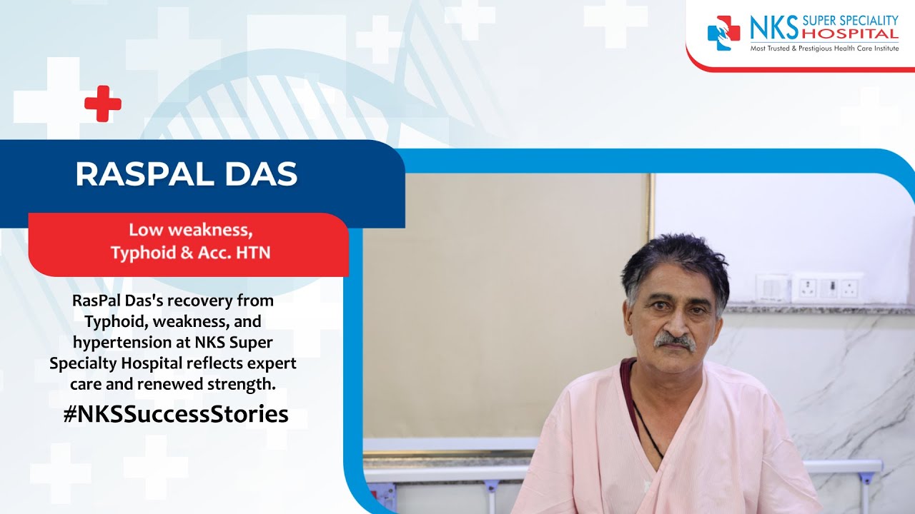 Raspal Das’s Journey to Recovery – NKS Hospital - YouTube