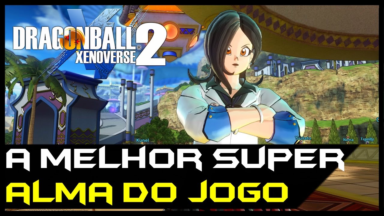 Dragon Ball Xenoverse 2 - Dica #35 - A melhor Super Alma do jogo - YouTube