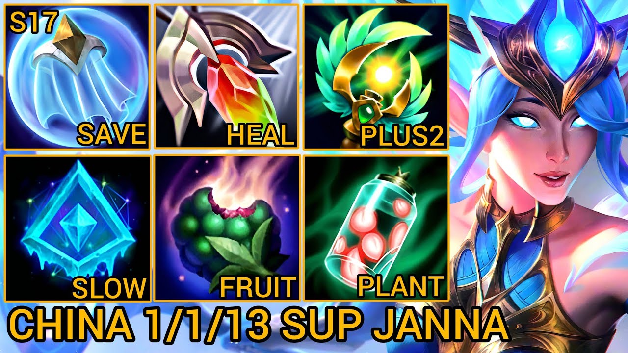 Legend Janna Support 1/1/13 - China Server Wild Rift Best High Tier New ...
