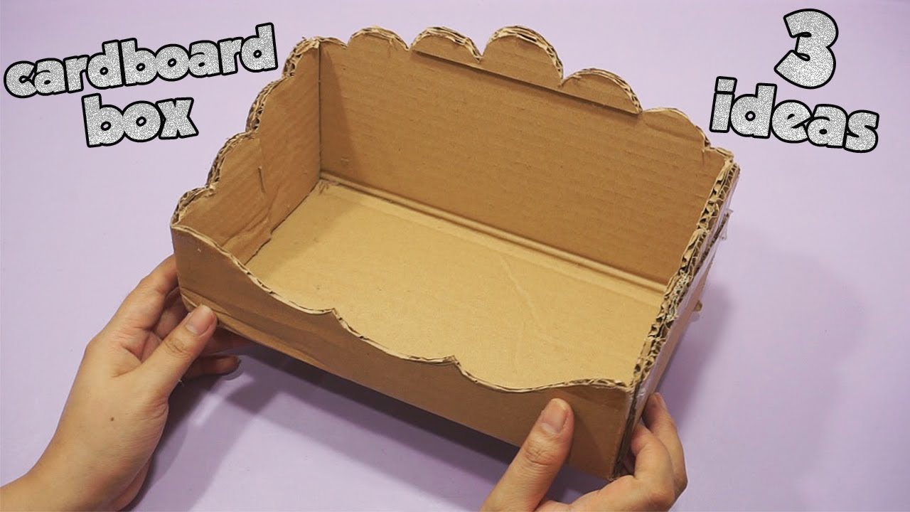 3 Cardboard Boxes Ideas - YouTube