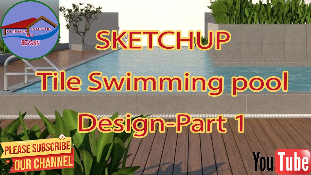 Sketchup Tile Swimming pool design Part1 - YouTube