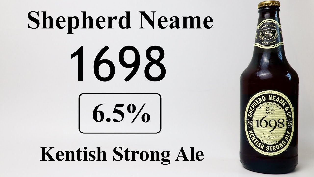 Shepherd Neam's 1698 - Bottle conditioned Kentish Strong Ale - YouTube