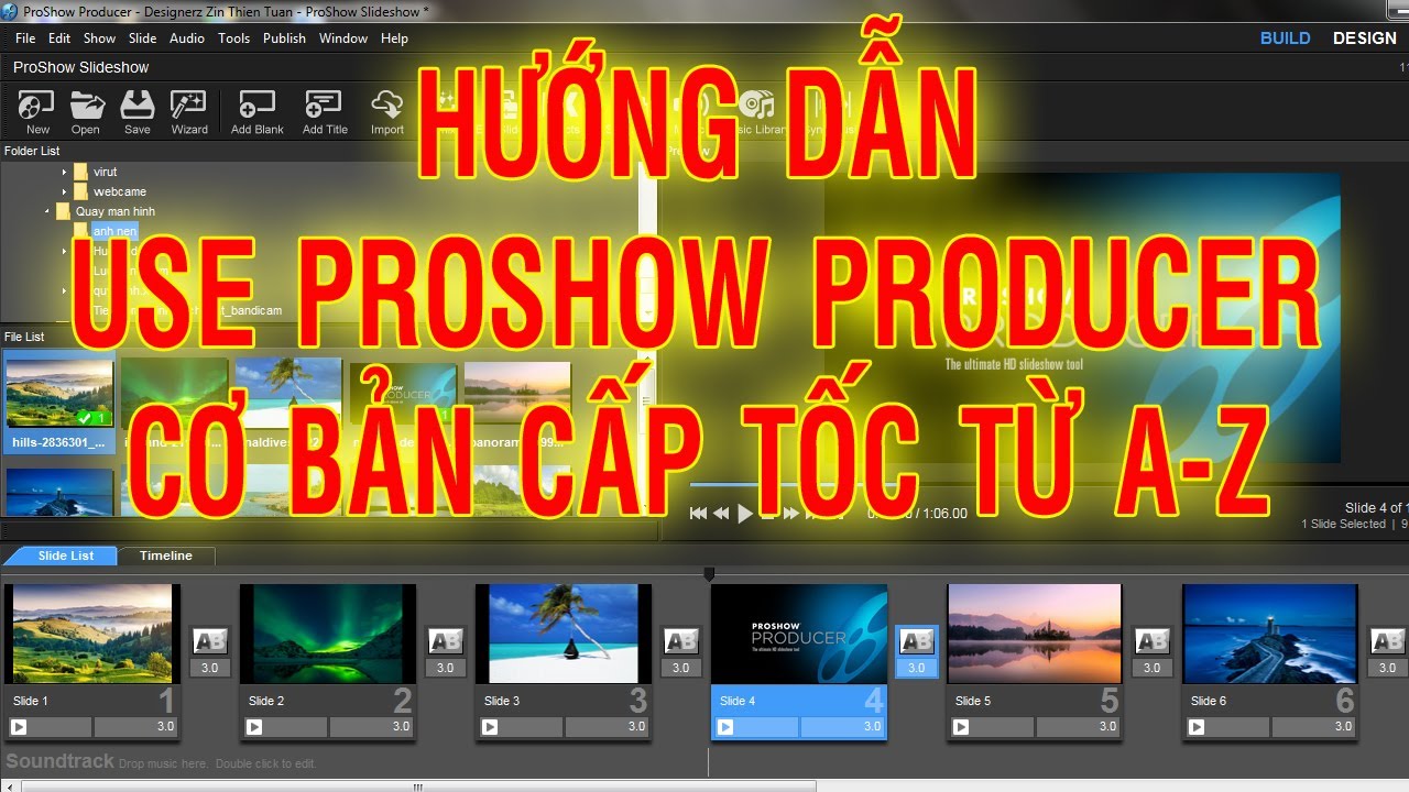 Hướng dẫn sử dụng Proshow Producer cơ bản cấp tốc từ A-Z|USE PROSHOW ...