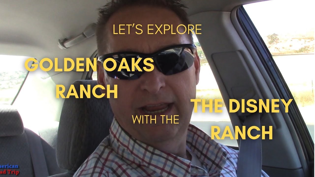 Exploring the Golden Oaks Ranch and the Disney Ranch - YouTube