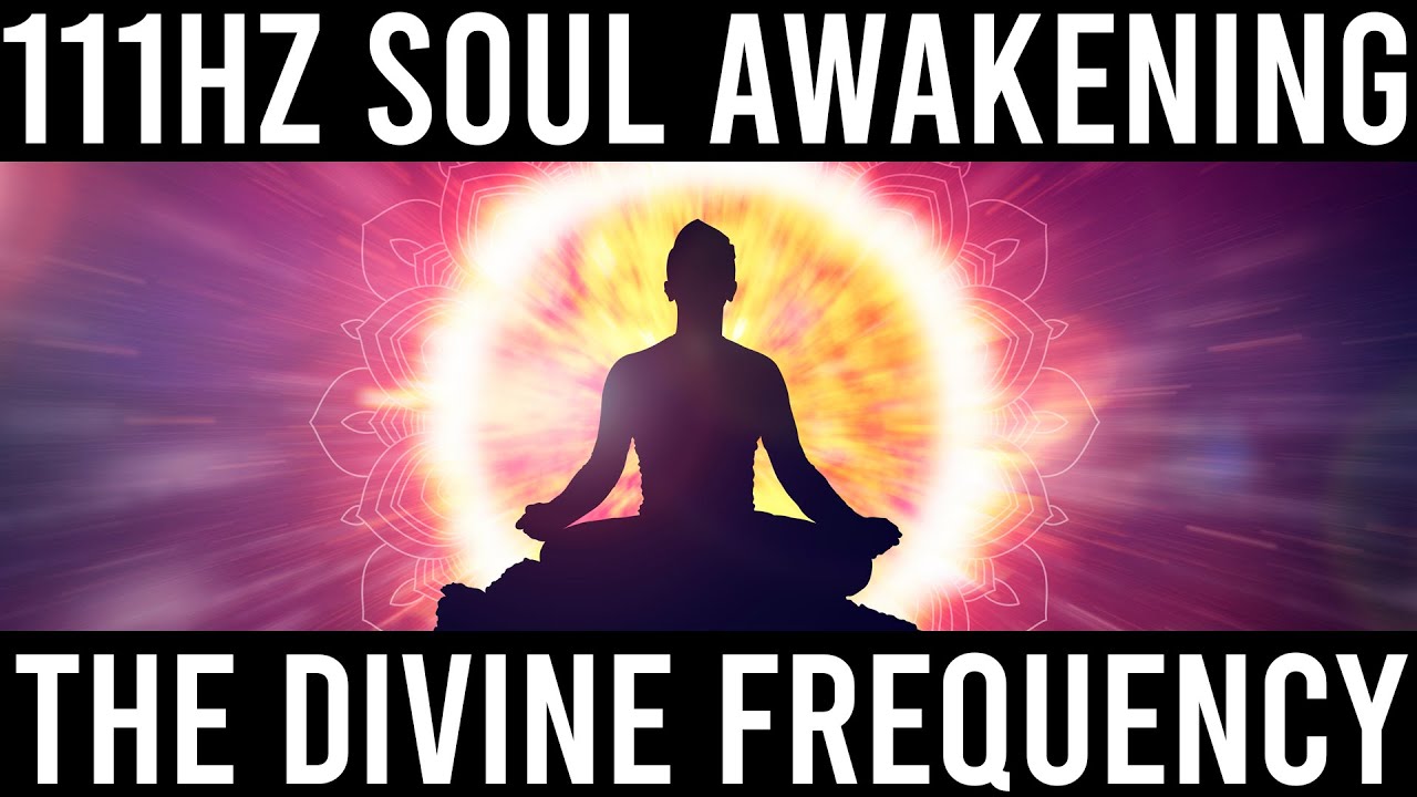 111hz 》The Divine Frequency 》Soul Awakening Meditation Music 》Spiritual ...