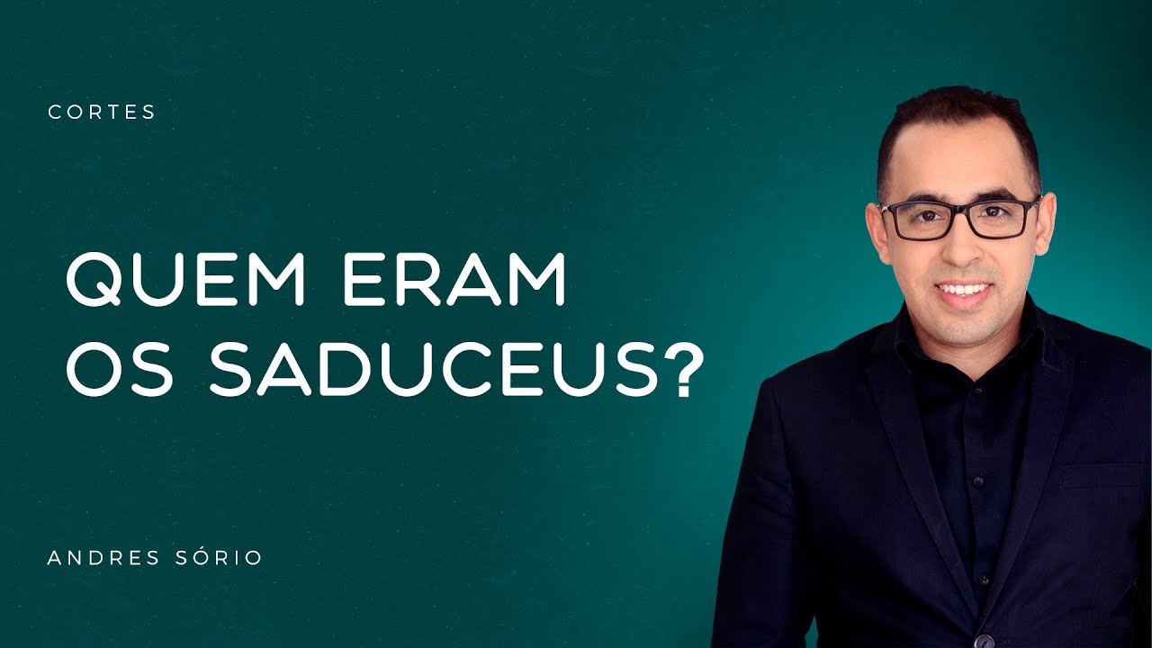 Quem eram os Saduceus? - YouTube