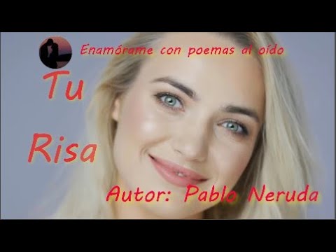 Tu Risa - Pablo Neruda, #poemascortos #amor #love #loveromance #poemasparadedicar #shortsfeed ...