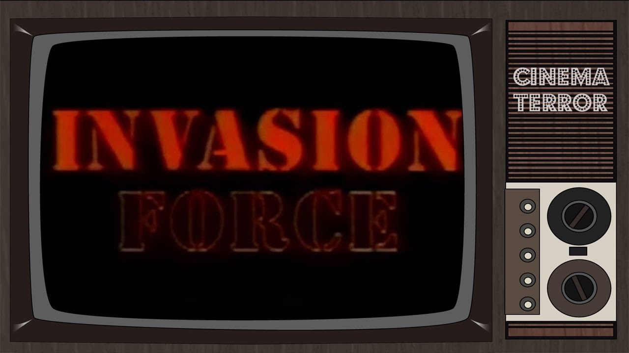 Invasion Force (1990) - Movie Review - YouTube